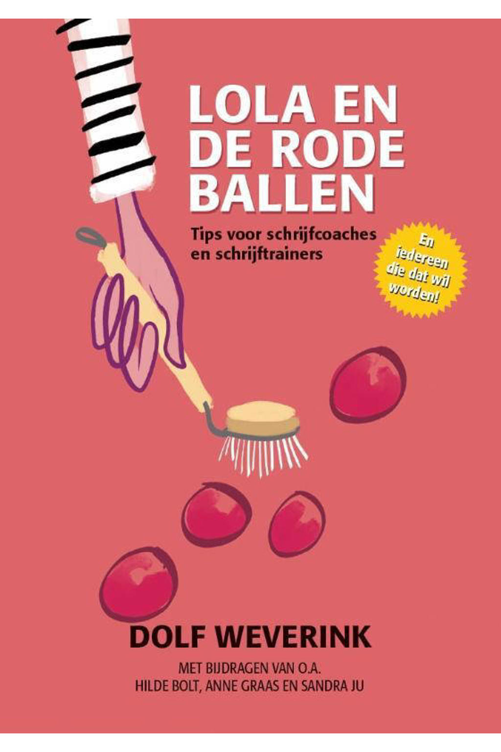 Dolf Weverink Lola en de rode ballen | wehkamp