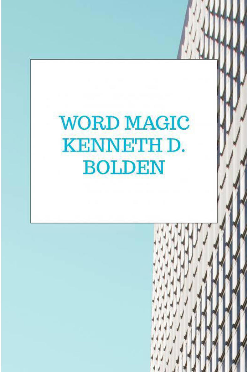 Kenneth D. Bolden Word Magic Kenneth D. Bolden | wehkamp