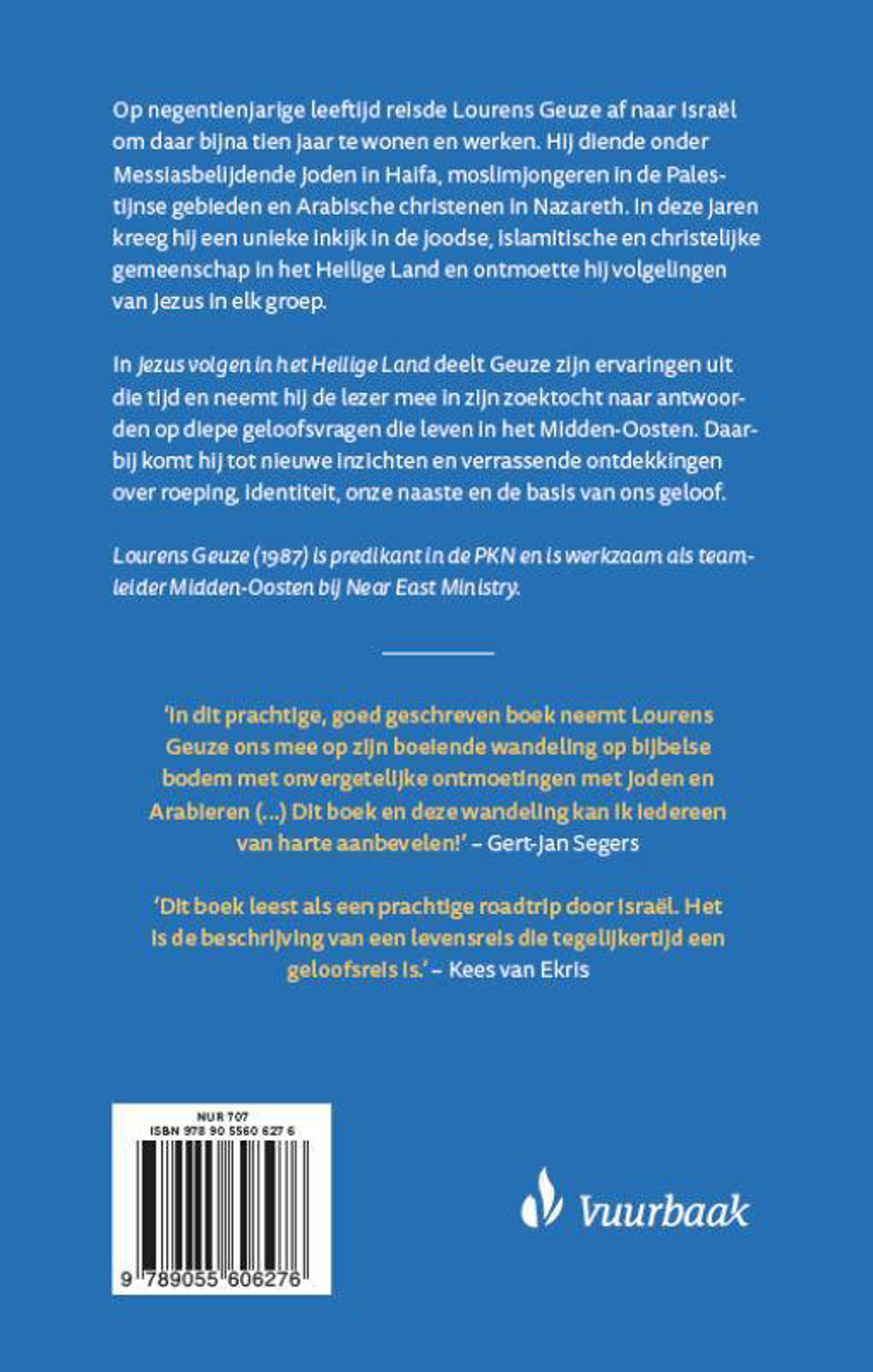 Lourens Geuze Jezus volgen in het Heilige Land | wehkamp