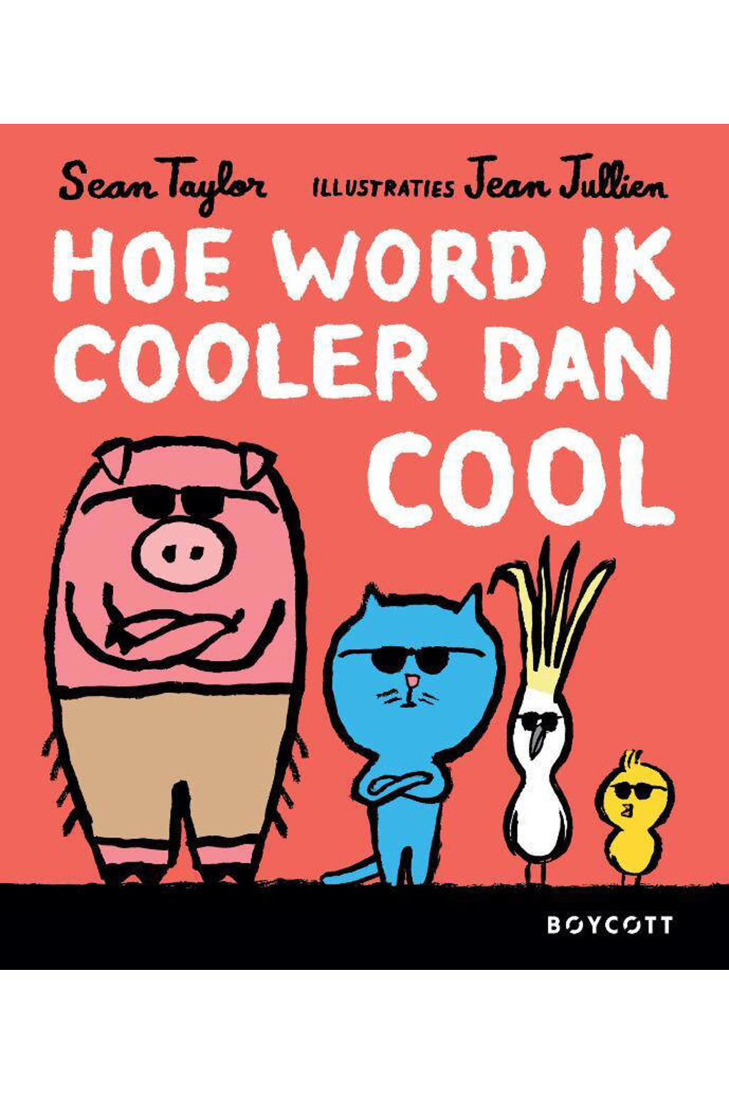 Sean Taylor Hoe word ik cooler dan cool | wehkamp
