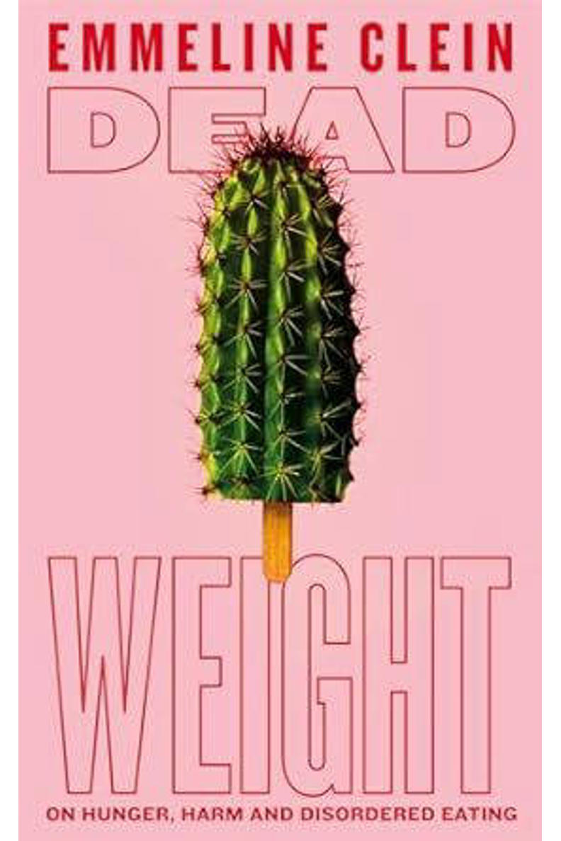 Emmeline Cline Dead Weight kopen? | Morgen in huis | wehkamp