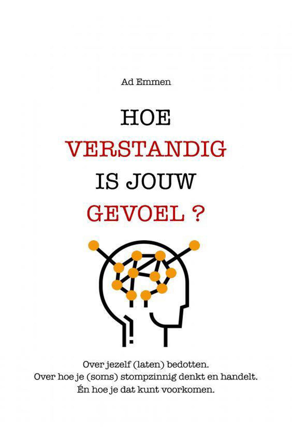 Ad Emmen Hoe verstandig is jouw gevoel? | wehkamp