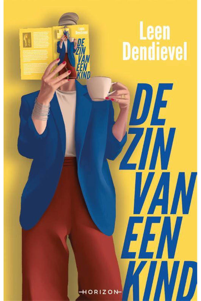 Leen Dendievel De zin van een kind | wehkamp