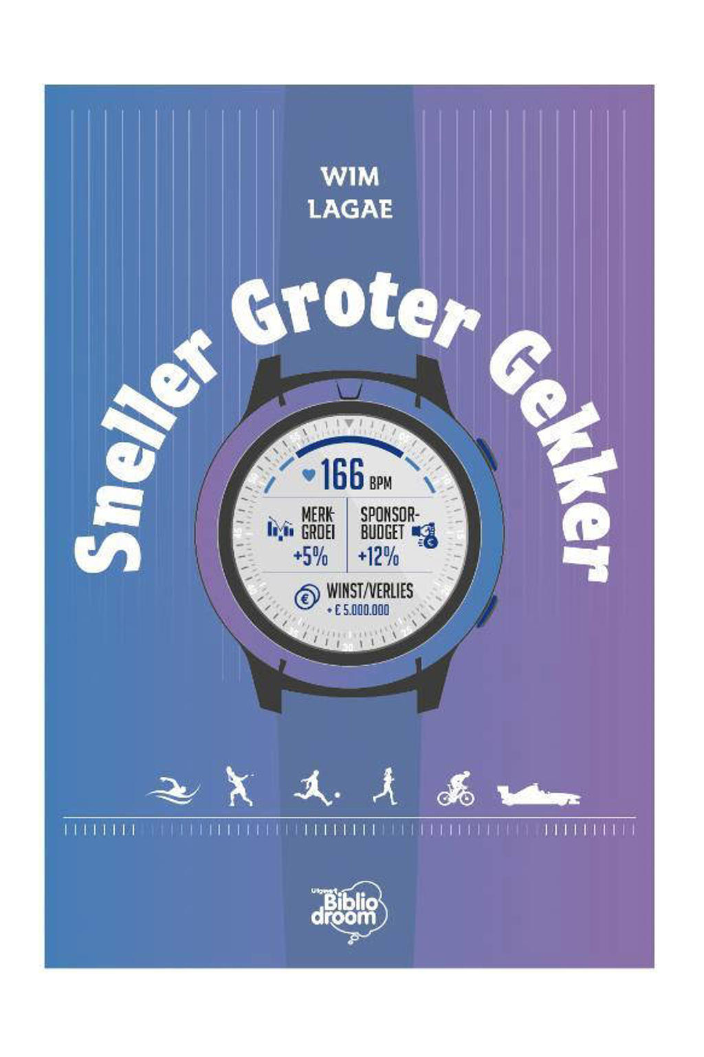 Wim Lagae Sneller groter gekker | wehkamp