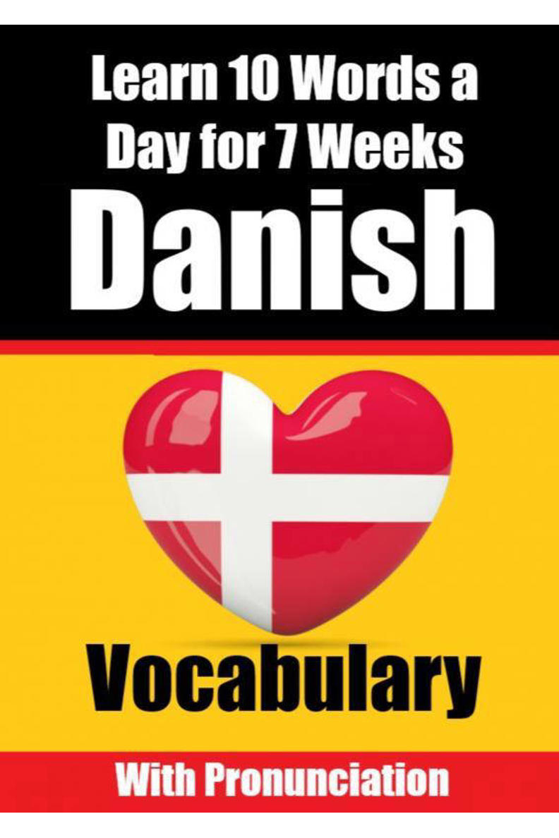 Auke de Haan Danish Vocabulary Builder: Learn 10 Danish Words a Day for ...