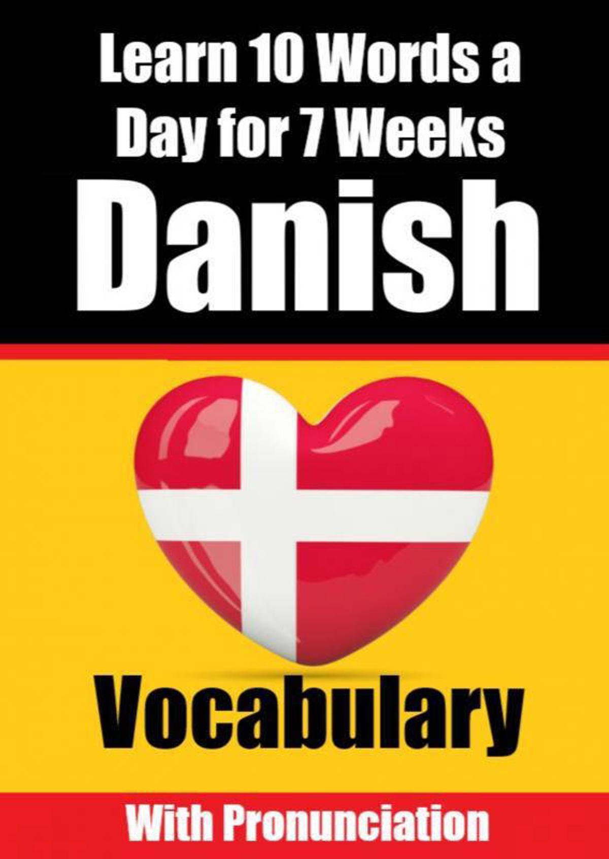 Auke de Haan Danish Vocabulary Builder: Learn 10 Danish Words a Day for ...