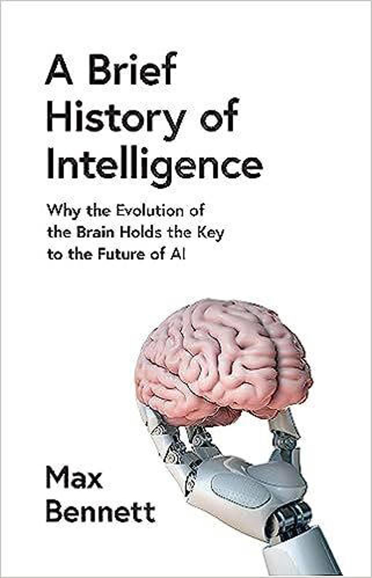 Bennett, Max A Brief History of Intelligence | wehkamp Bennett, Max A Brief History of Intelligence | wehkamp
