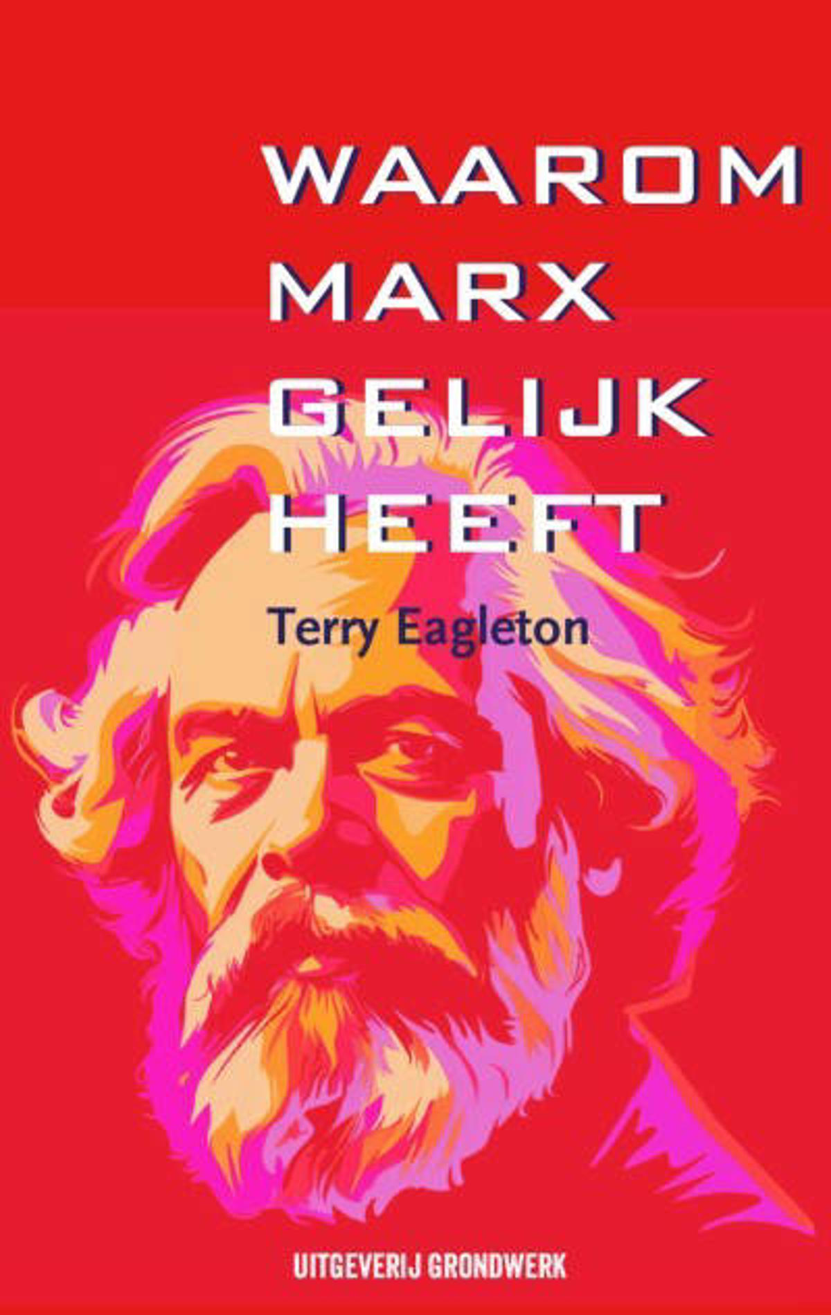 Terry Eagleton Waarom Marx gelijk heeft | wehkamp
