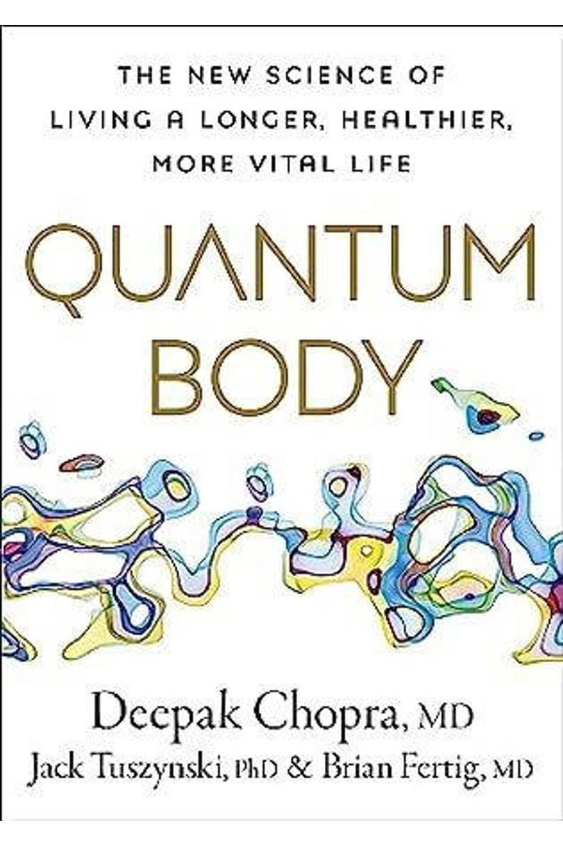 Chopra, Deepak Quantum Body kopen? | Morgen in huis | wehkamp