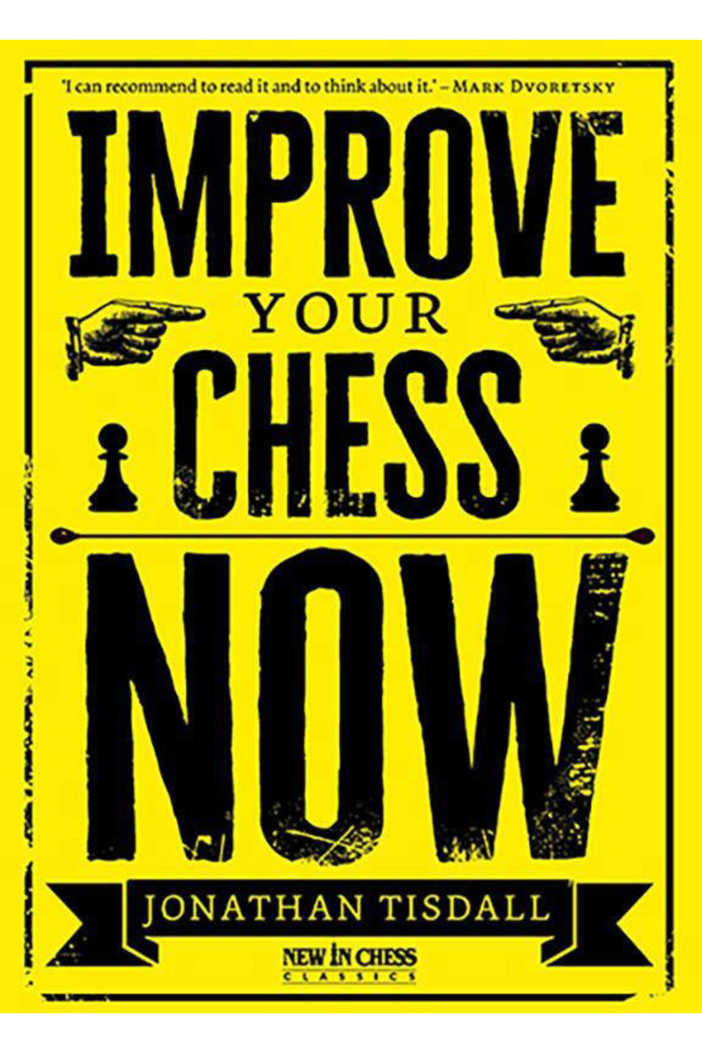 Jonathan Tisdall Improve Your Chess Now | wehkamp
