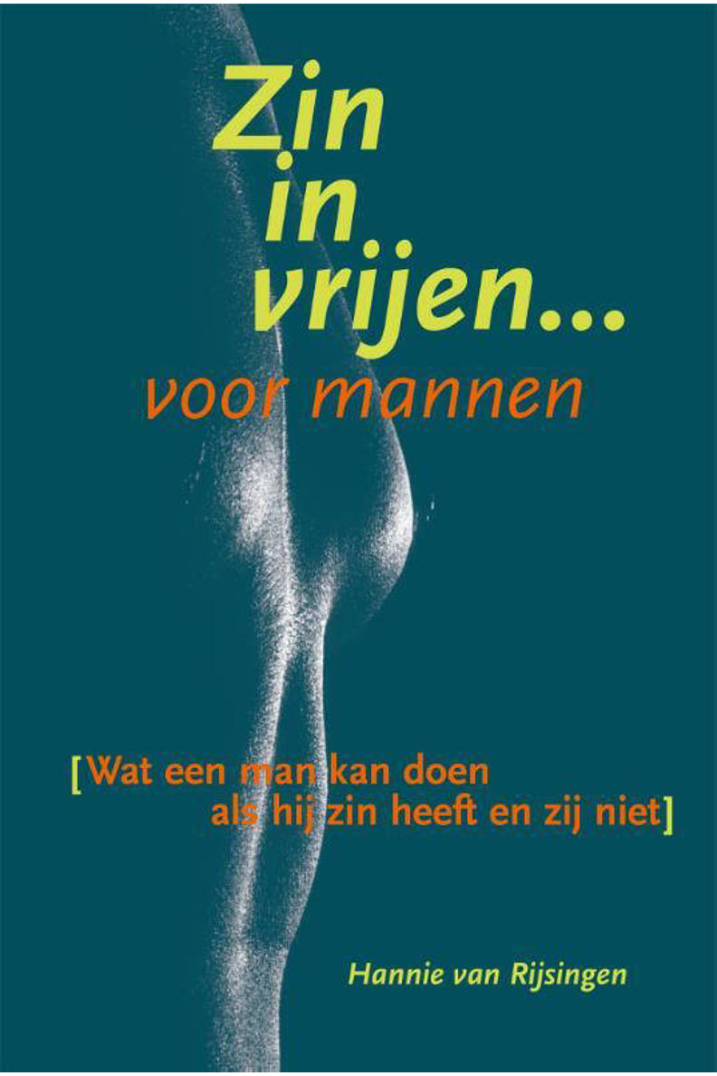 Hannie van Rijsingen Zin in vrijen voor mannen | wehkamp