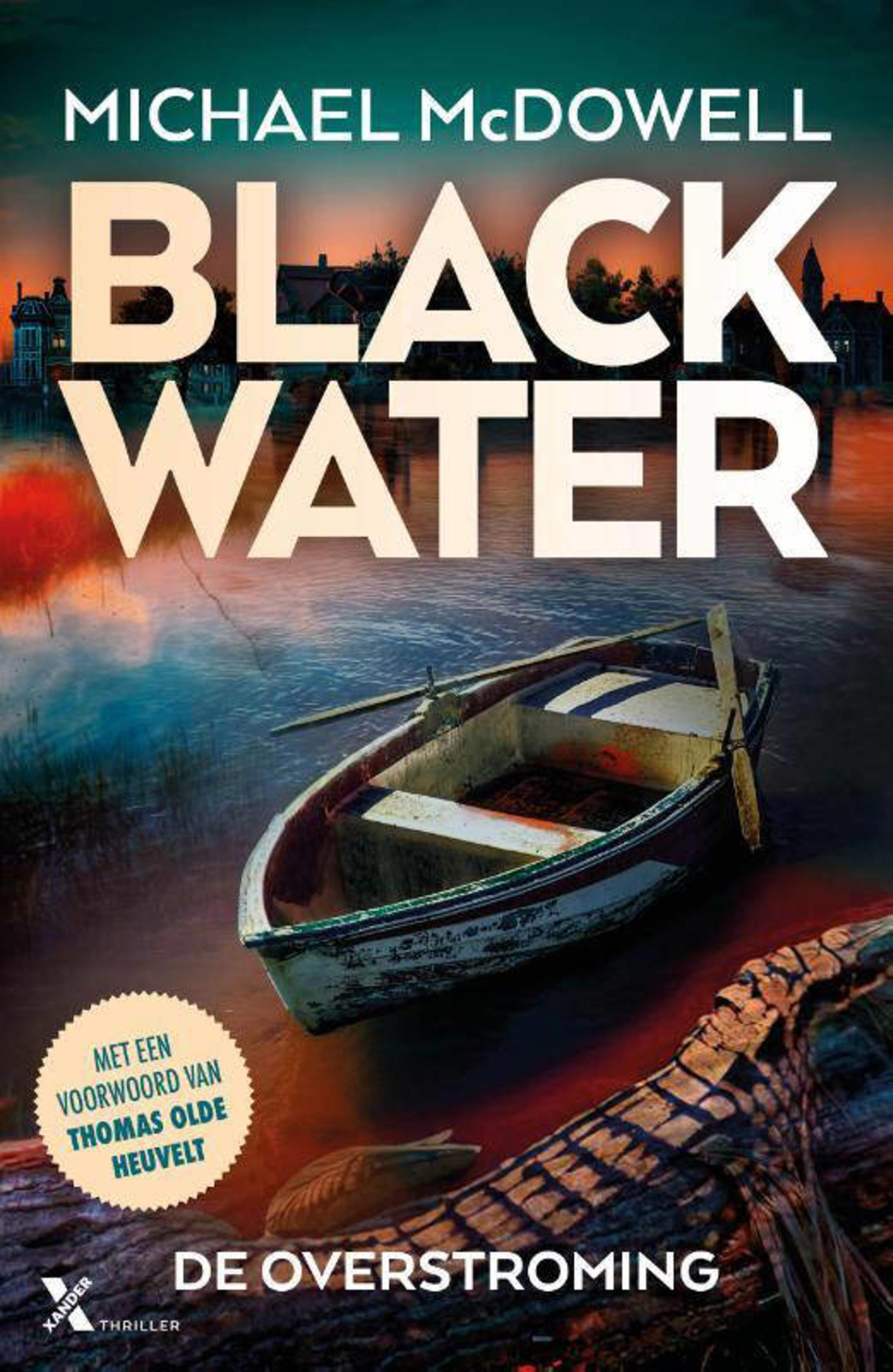 Michael McDowell Blackwater: De overstroming | wehkamp