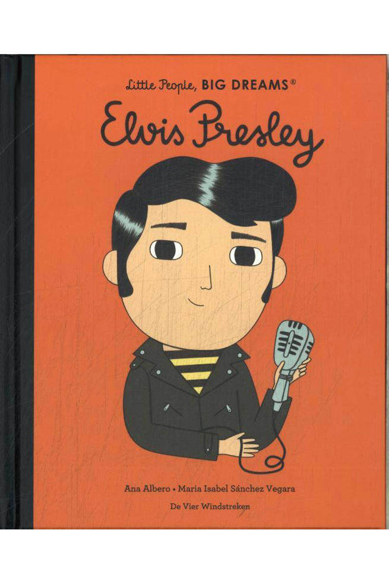 Maria Isabel Sánchez Vegara Little People, Big Dreams: Elvis Presley ...