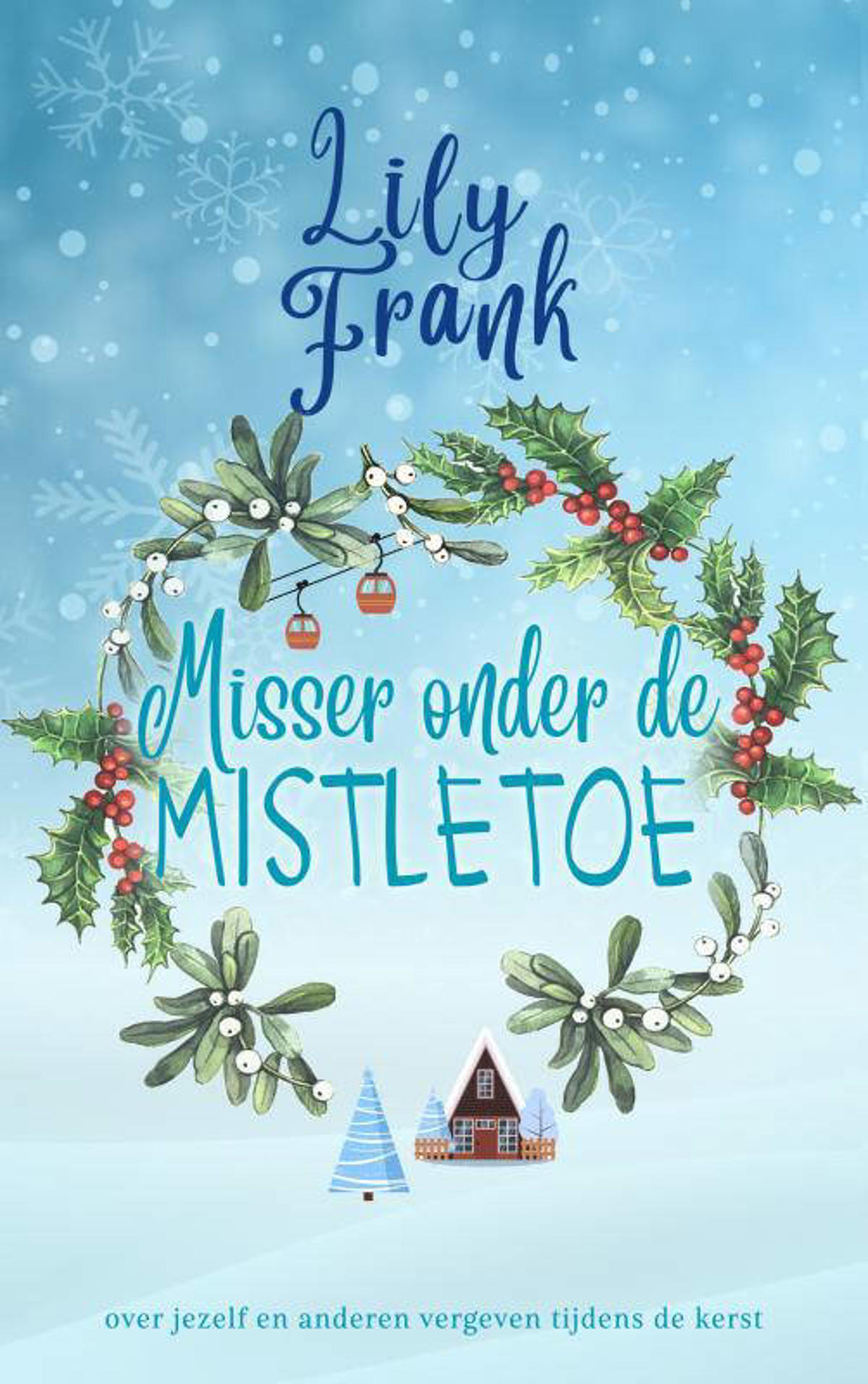 Lily Frank Misser onder de mistletoe | wehkamp