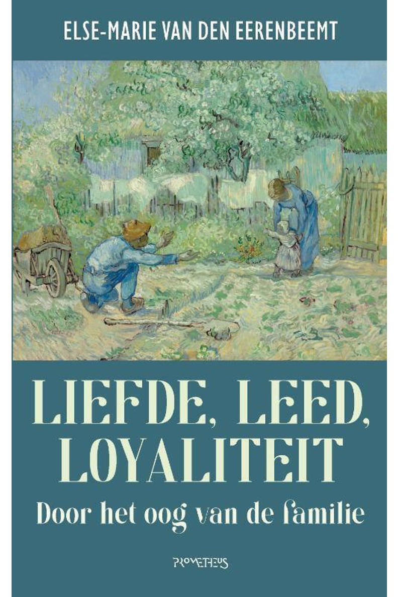 Else Marie van den Eerenbeemt Liefde, leed, loyaliteit | wehkamp