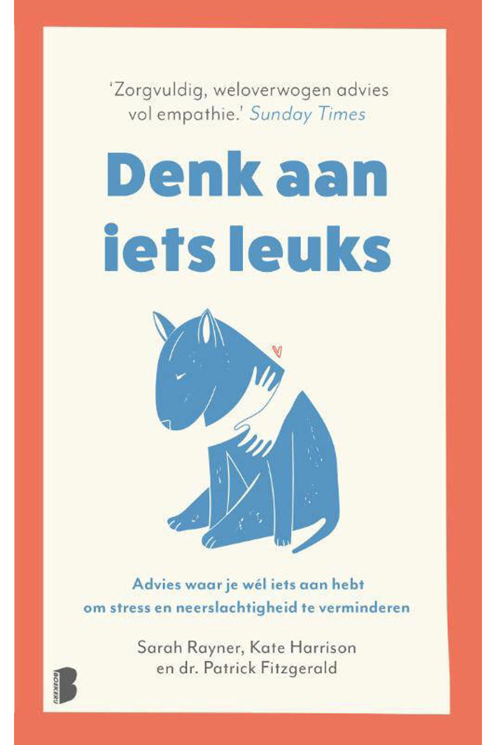Sarah Rayner en Denk aan iets leuks | wehkamp