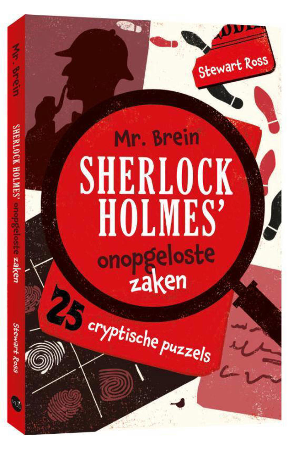 Stewart Ross Mr Brein. Sherlock Holmes' onopgeloste zaken | wehkamp