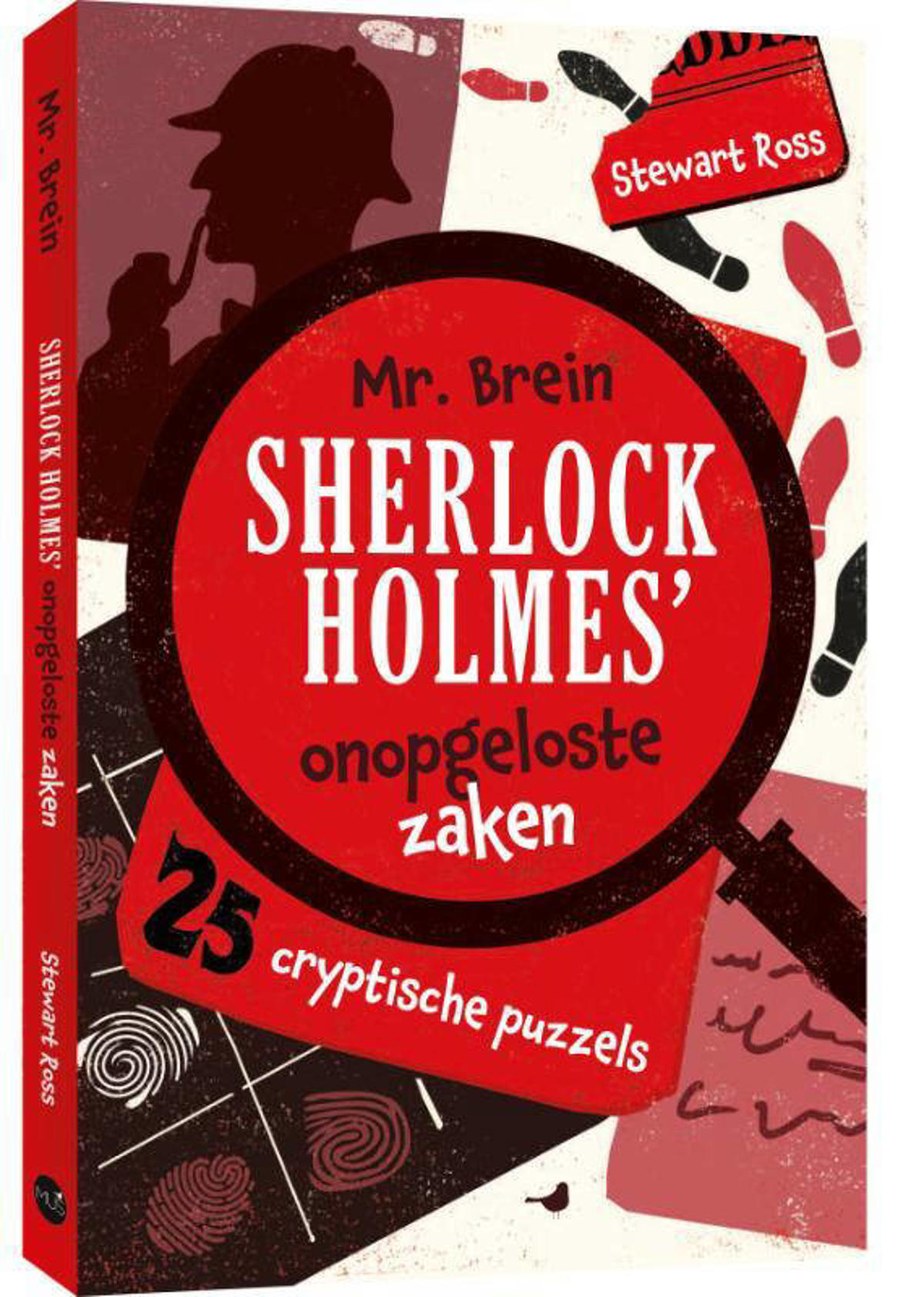 Stewart Ross Mr Brein. Sherlock Holmes' onopgeloste zaken | wehkamp