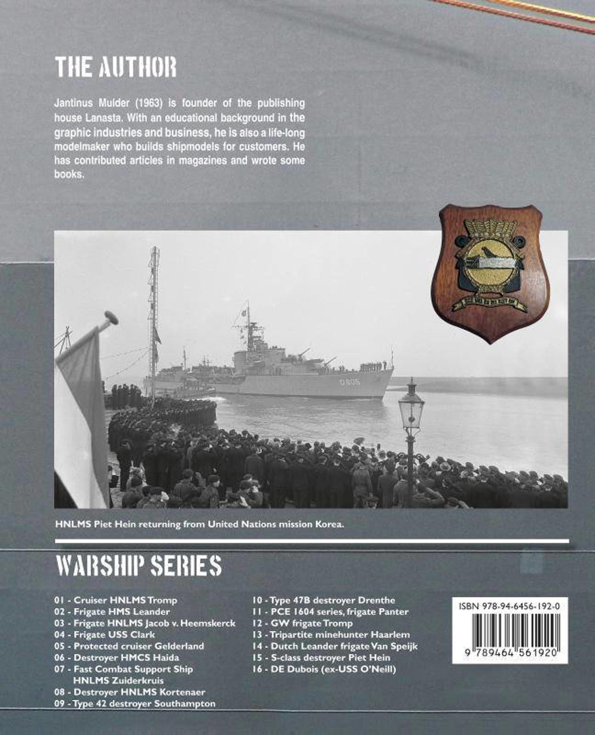 Jantinus Mulder en Henk Visser Lanasta - Warship: S-class destroyer ...