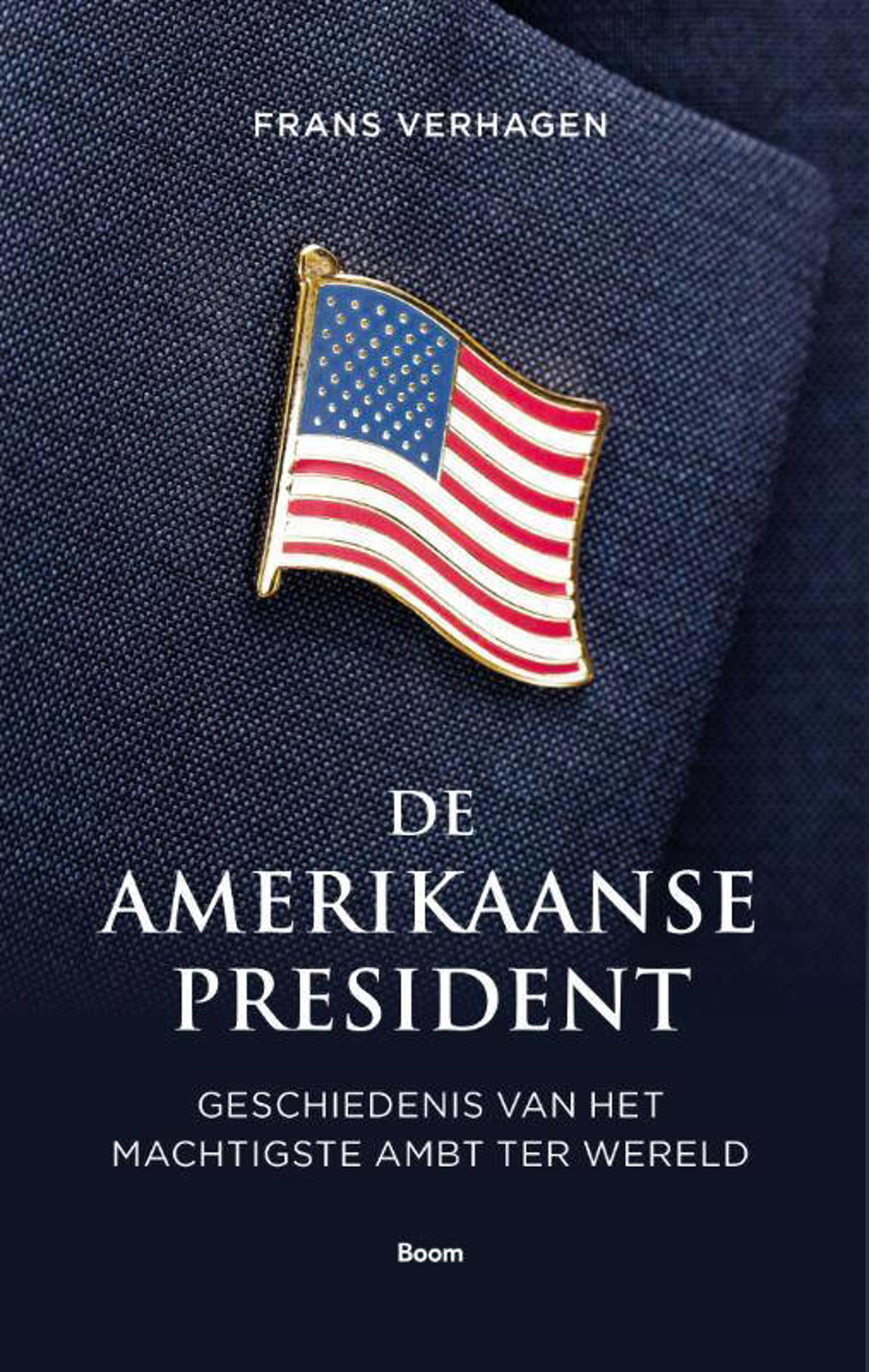 Frans Verhagen De Amerikaanse president | wehkamp