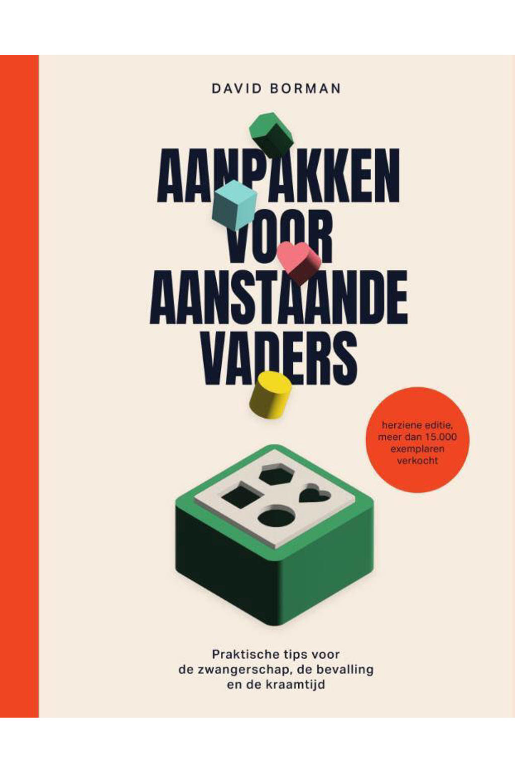 David Borman Aanpakken voor aanstaande vaders | wehkamp