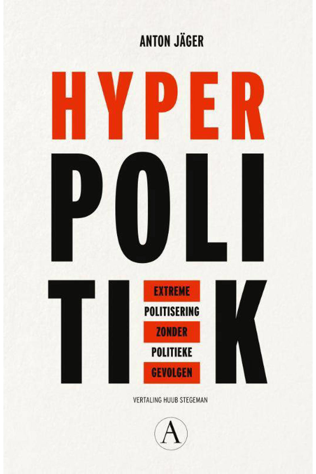 Anton Jäger Hyperpolitiek kopen? | Morgen in huis | wehkamp