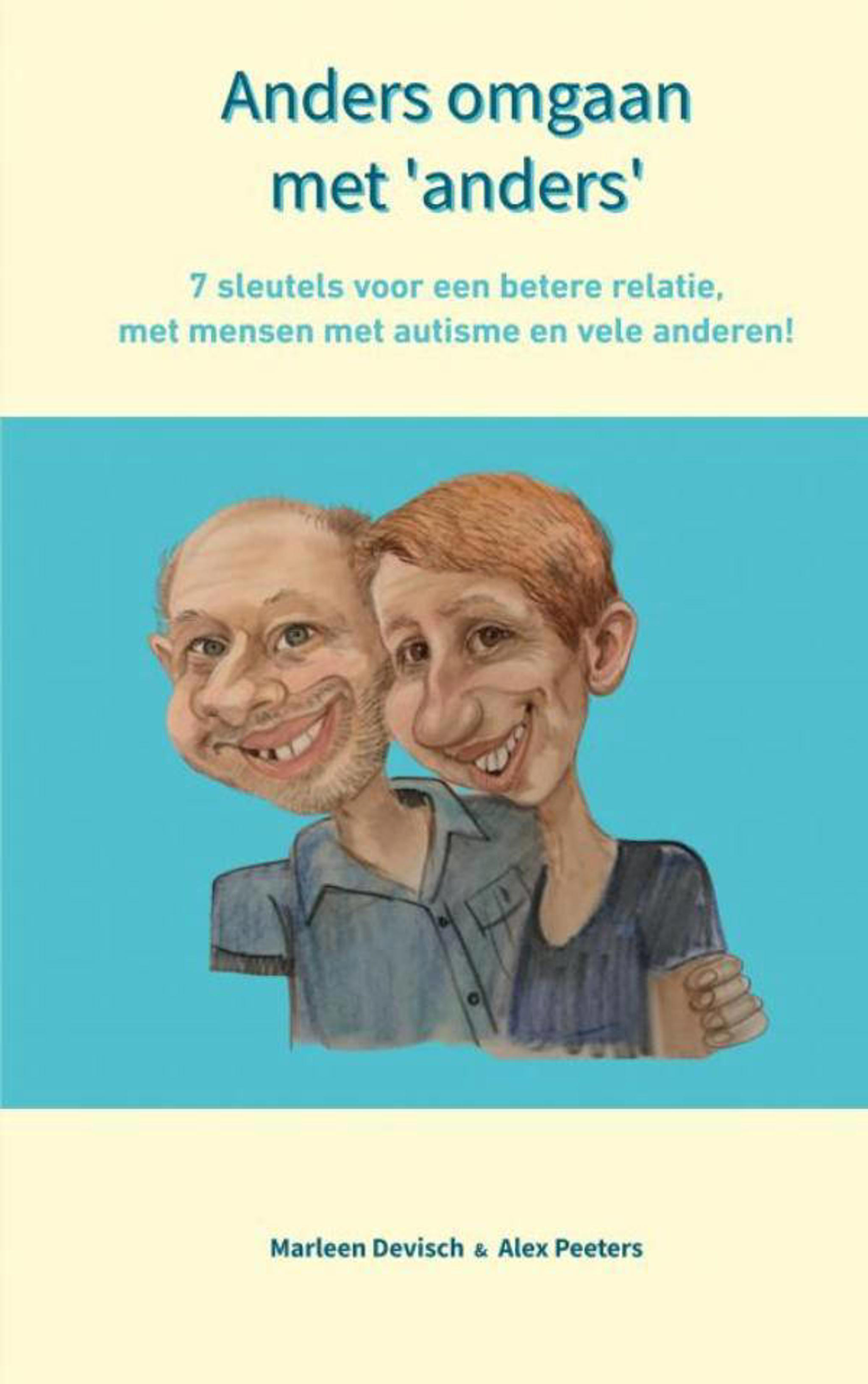 Alex Peeters & Marleen Devisch Anders omgaan met 'anders' | wehkamp
