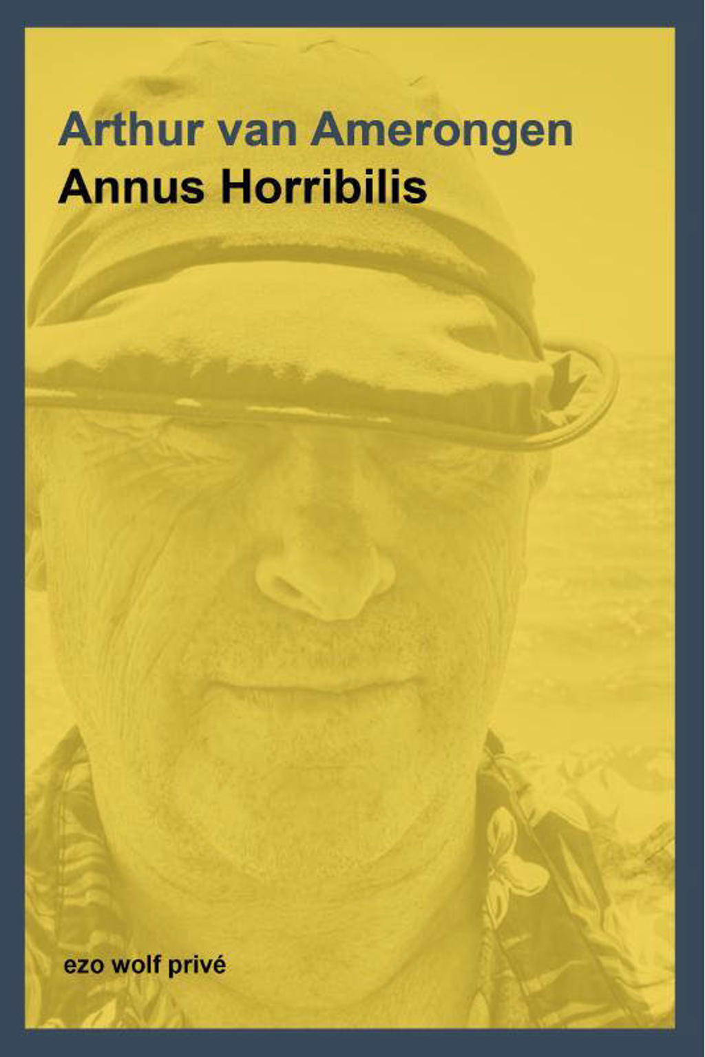Arthur van Amerongen Annus Horribilis | wehkamp