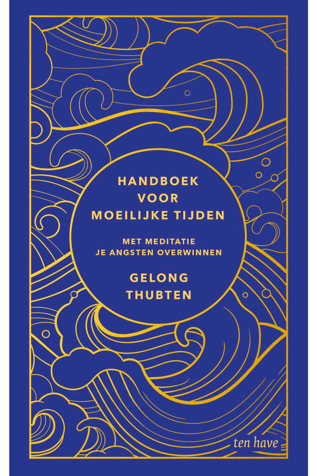 Gelong Thubten Handboek voor moeilijke tijden | wehkamp