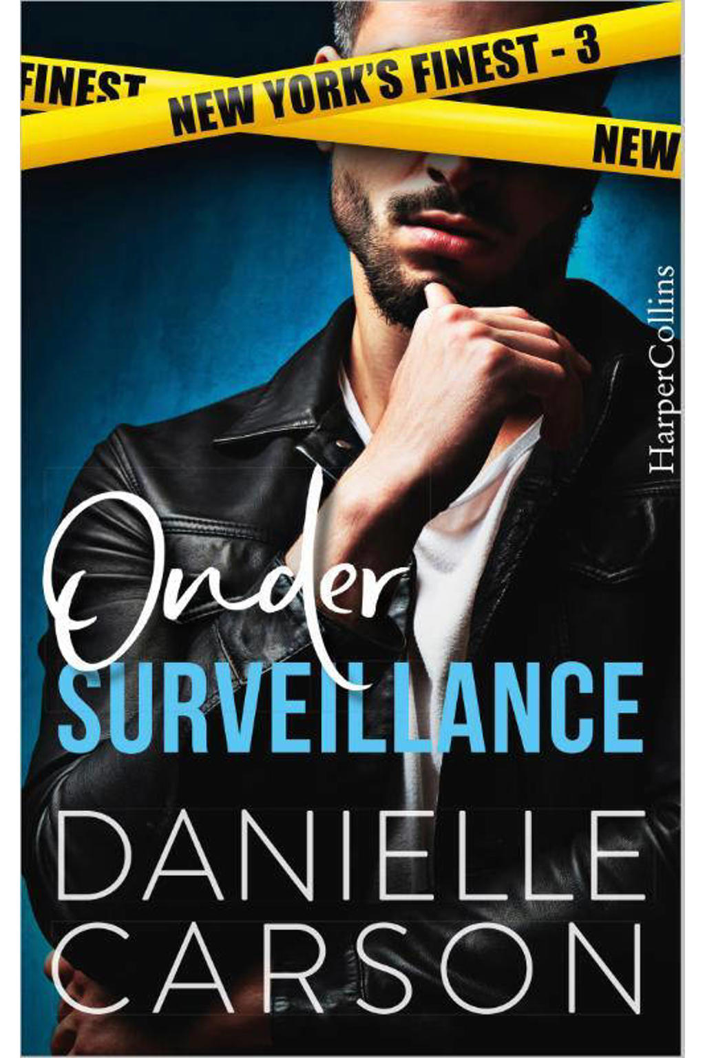 Danielle Carson New York's Finest: Onder surveillance | wehkamp