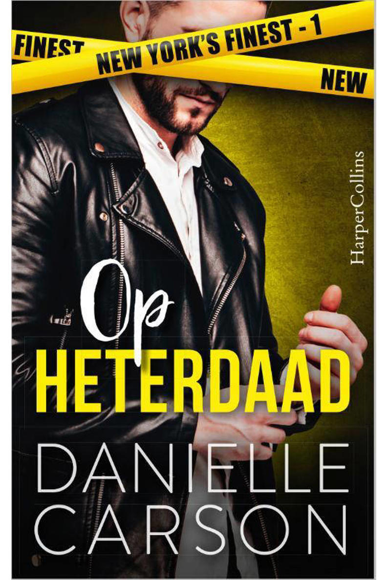 Danielle Carson New York's Finest: Op heterdaad | wehkamp