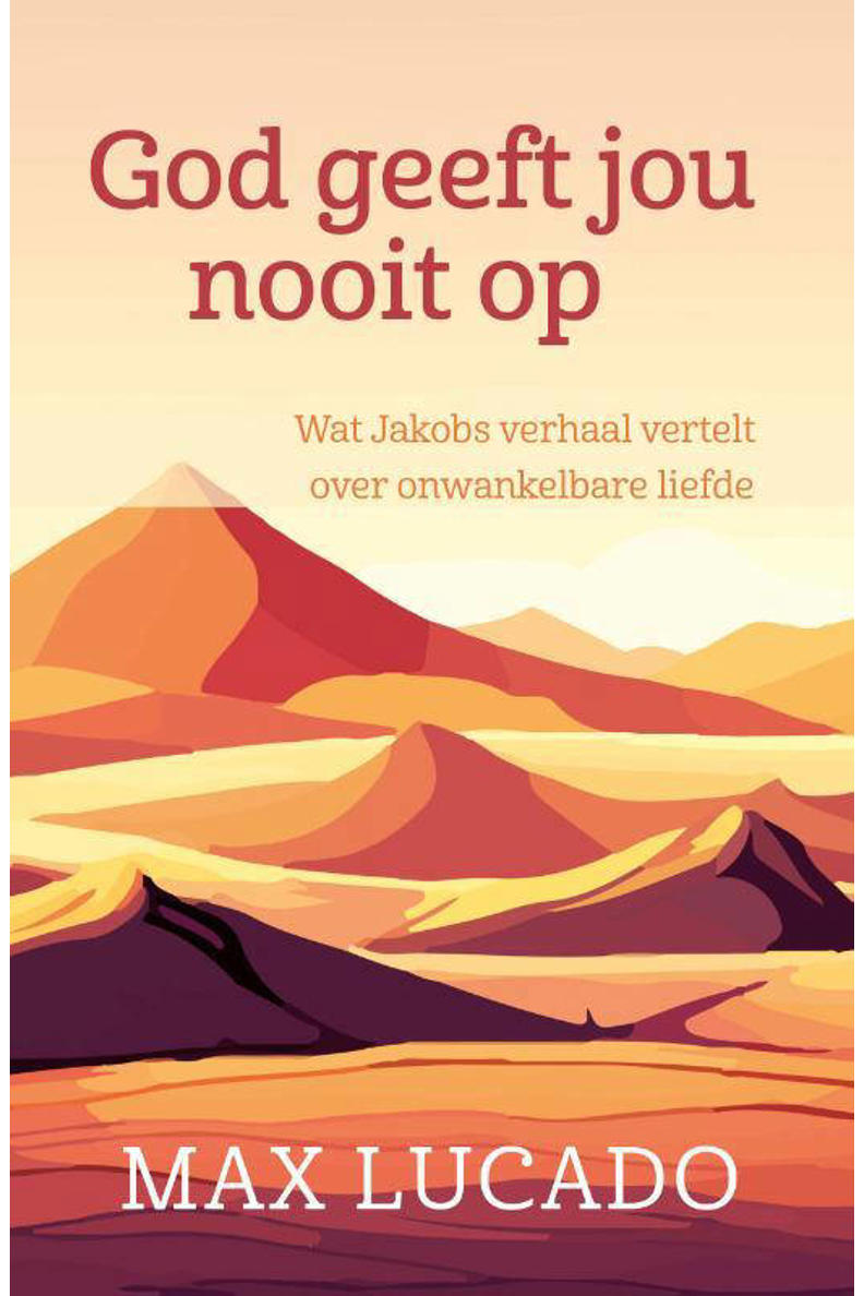 Max Lucado God geeft jou nooit op | wehkamp