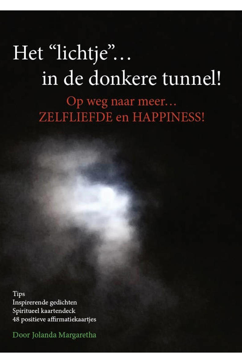 Jolanda de Groof Het lichtje… in de donkere tunnel! | wehkamp