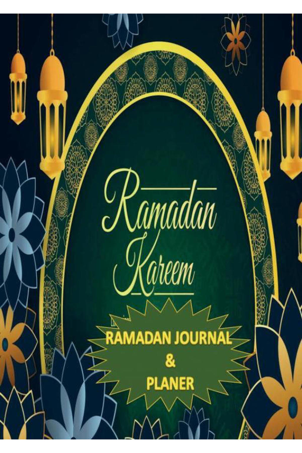 Islamia Adam Ramadan Journal & Planer 30 Tage Gebetsverfolgung, Fasten ...