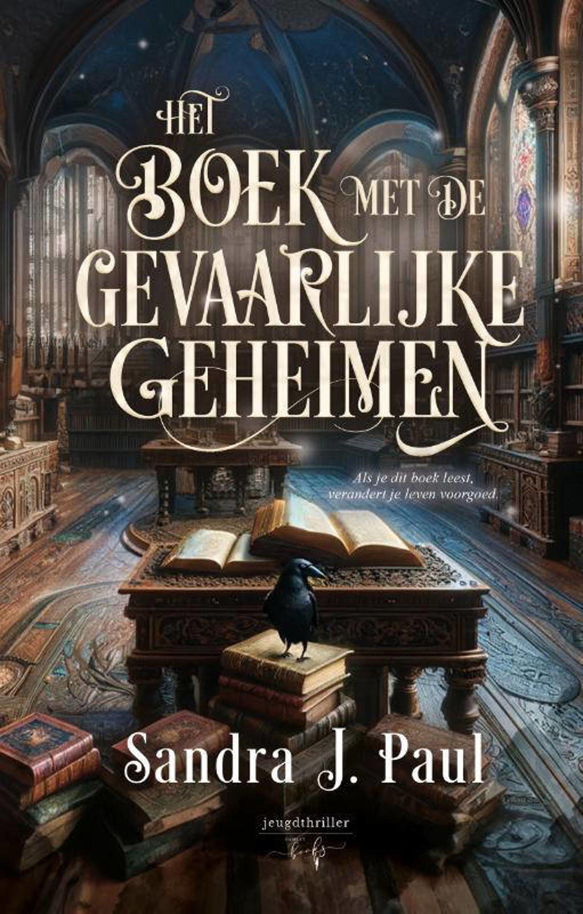 Sandra J. Paul Het boek met de gevaarlijke geheimen | wehkamp