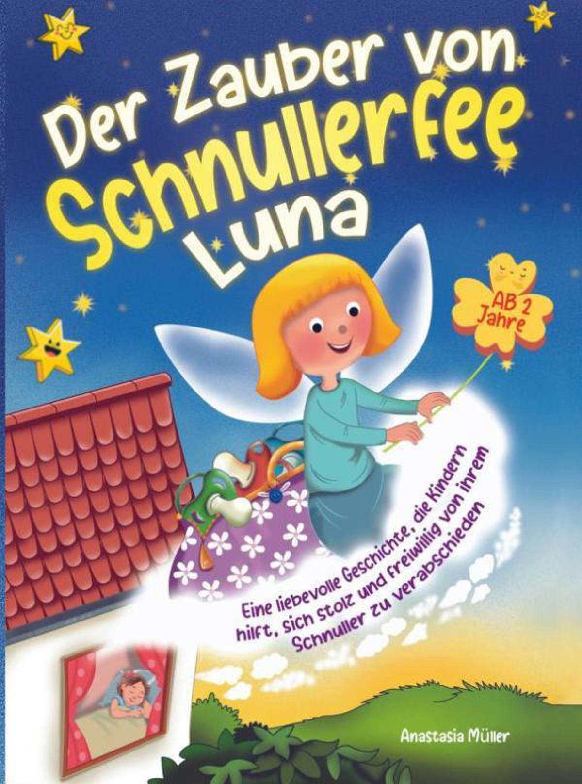 Anastasia Müller Der Zauber von Schnullerfee Luna | wehkamp