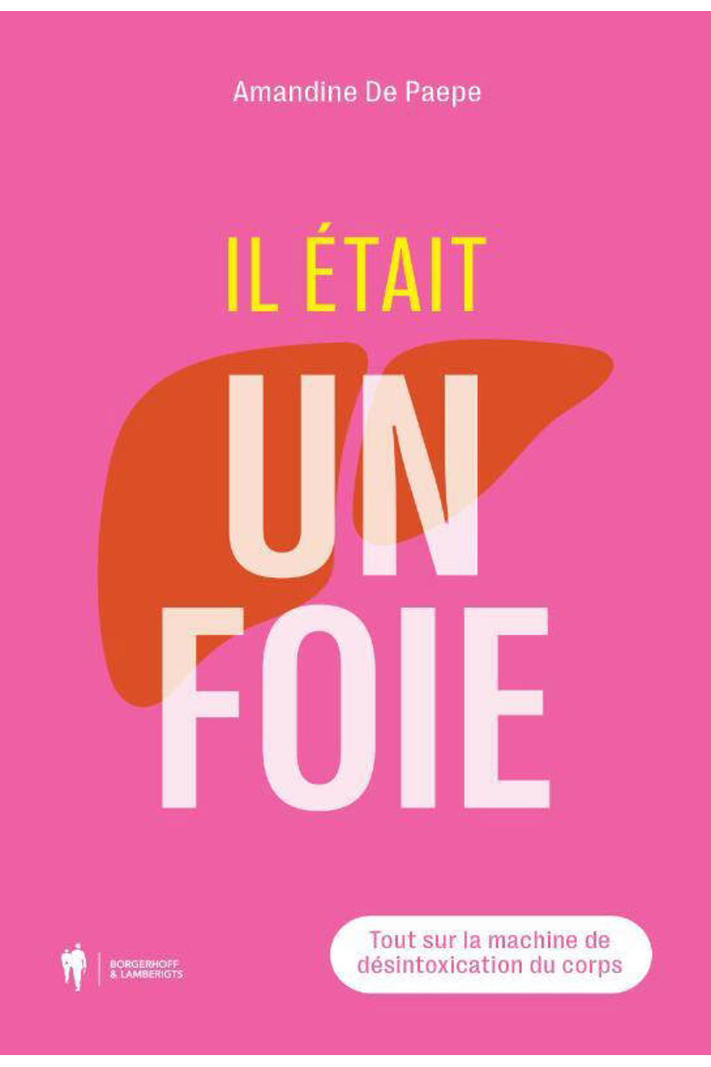 Amandine De Paepe Il était un foie | wehkamp
