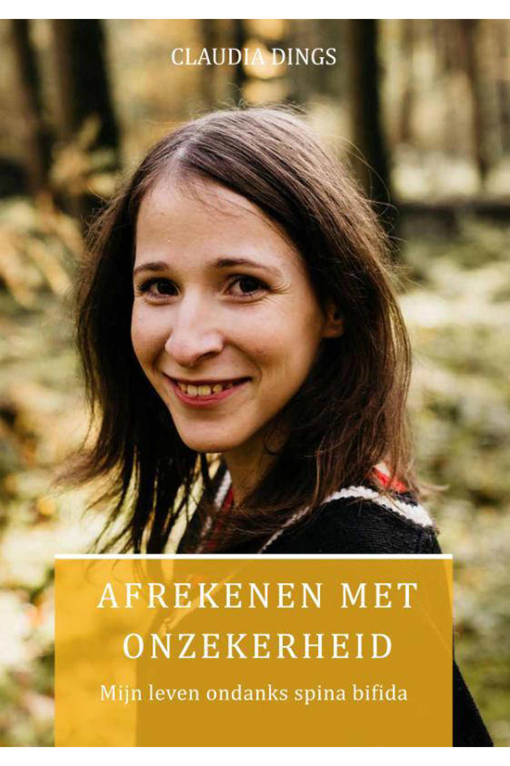 Claudia Dings Afrekenen met onzekerheid | wehkamp