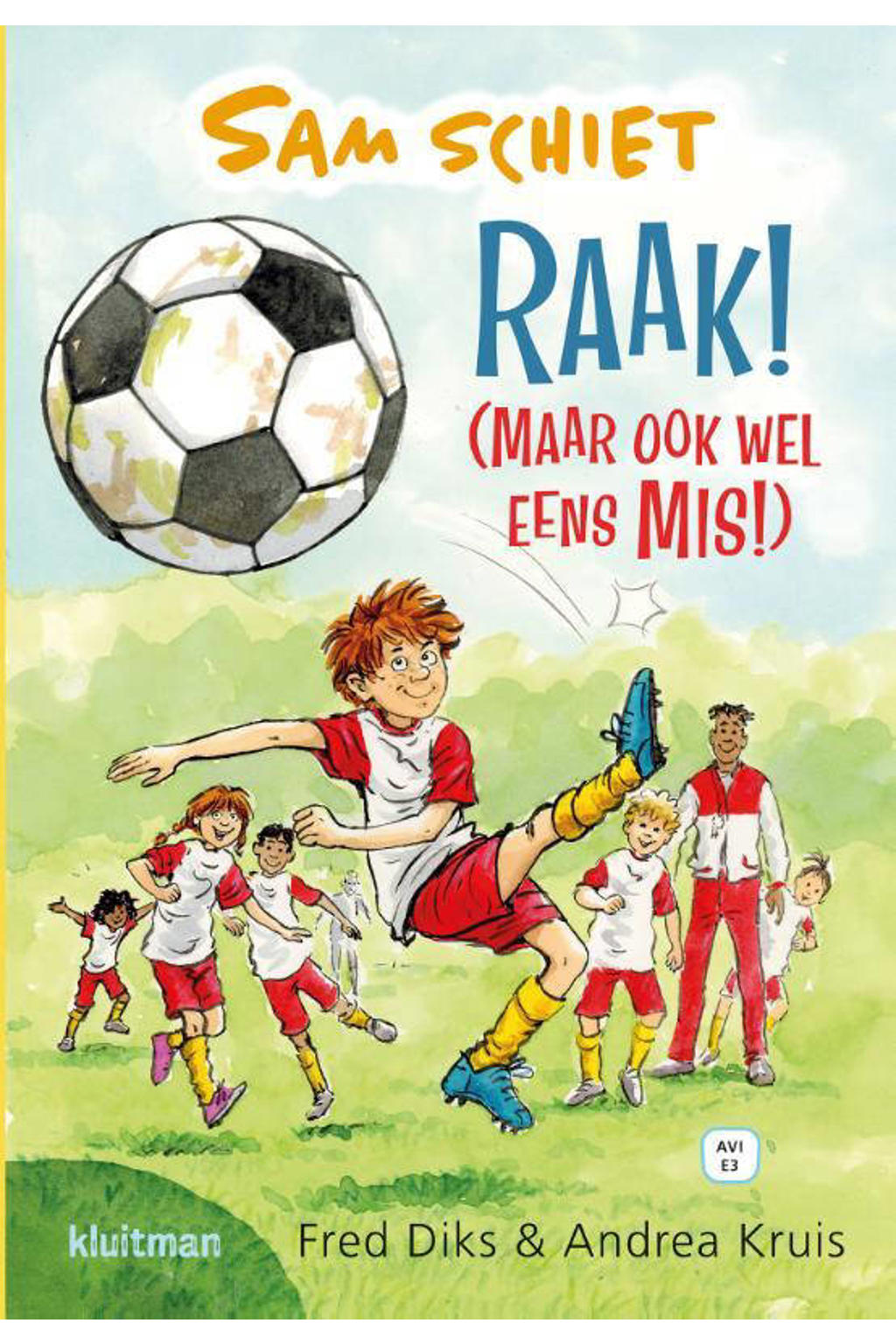 Fred Diks Sam schiet.: Raak! (Maar ook wel eens Mis!) | wehkamp