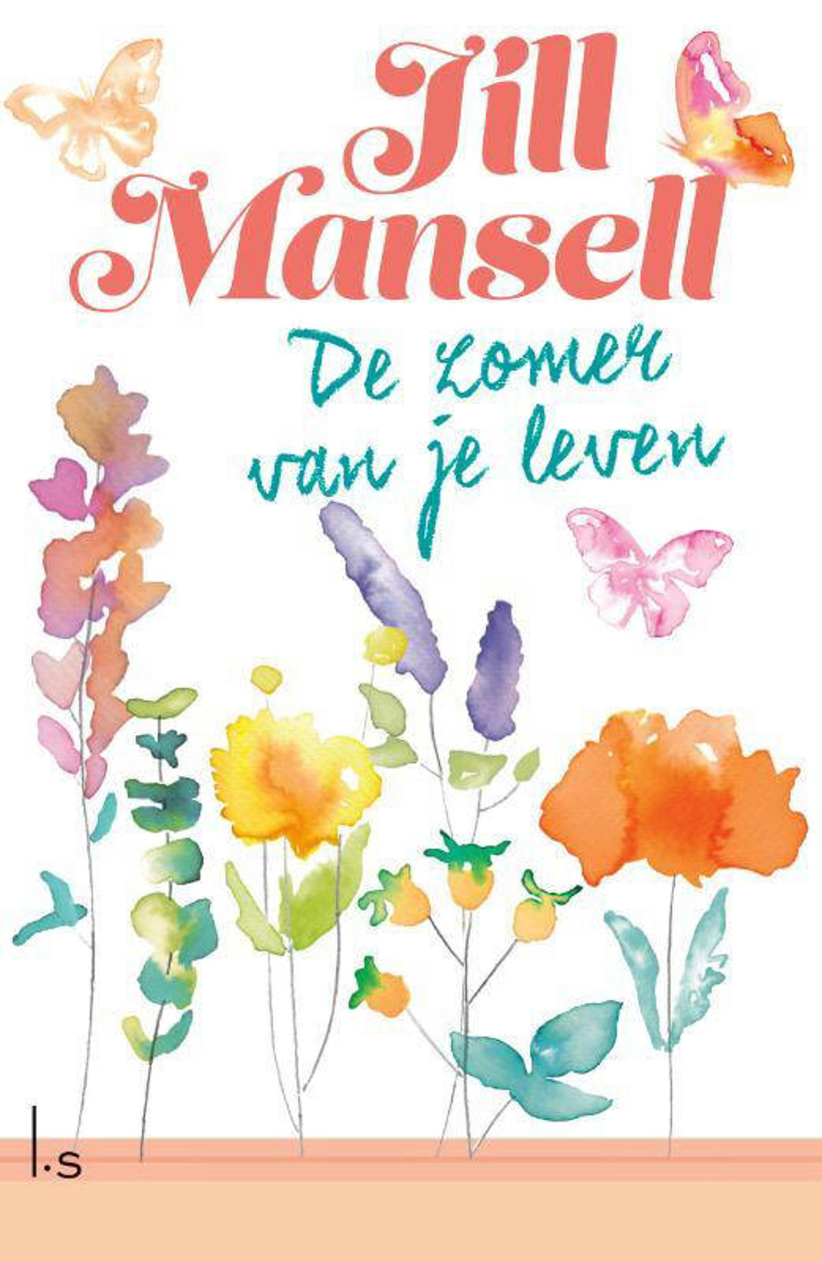 Jill Mansell De zomer van je leven | wehkamp