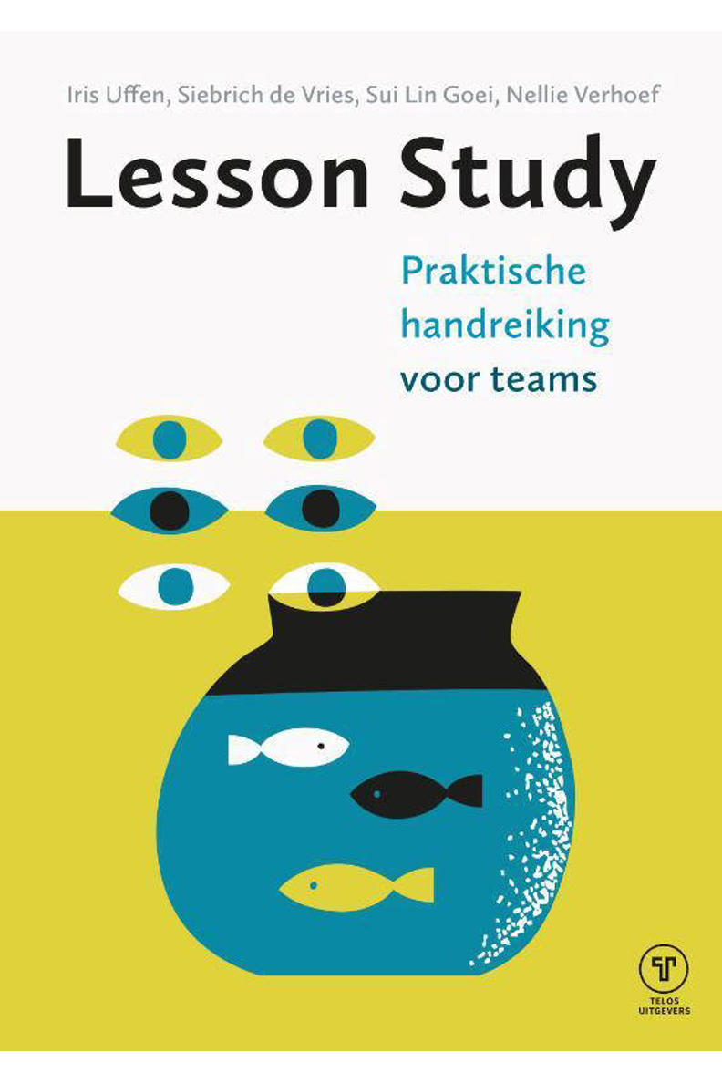 Iris Uffen, Siebrich de Vries, Sui Lin Goei, e.a. Lesson Study | wehkamp