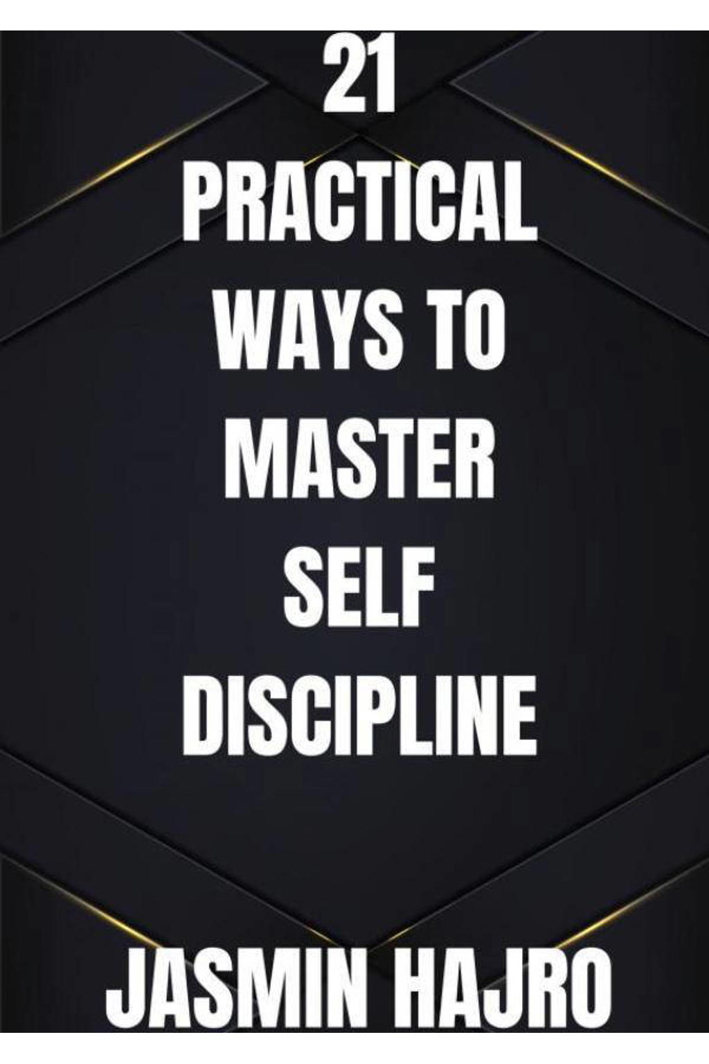 Jasmin Hajro 21 Practical ways to master self discipline | wehkamp