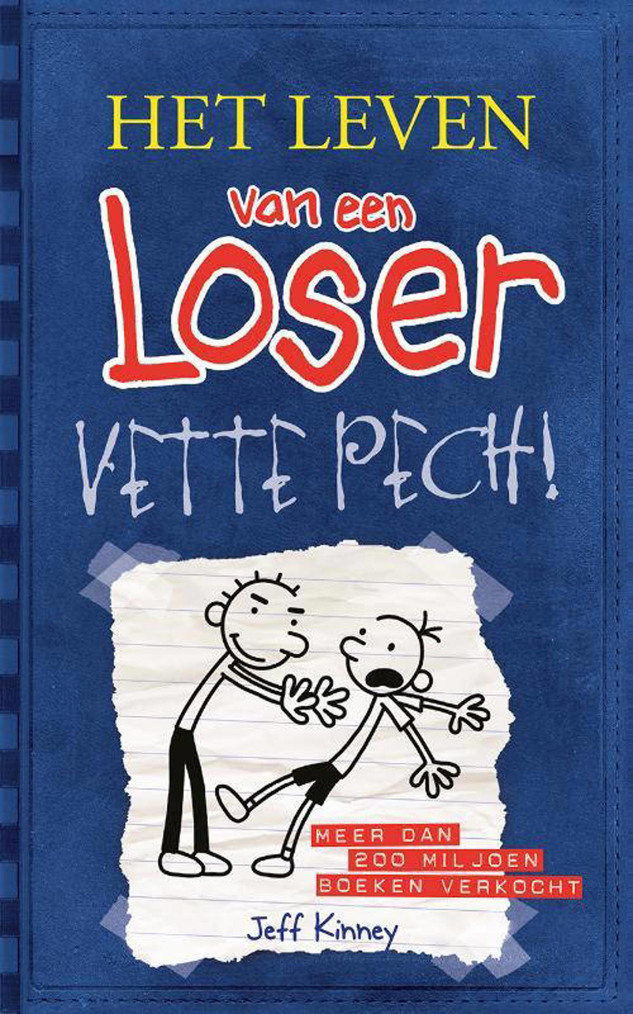 Jeff Kinney Het leven van een Loser: Vette pech! | wehkamp