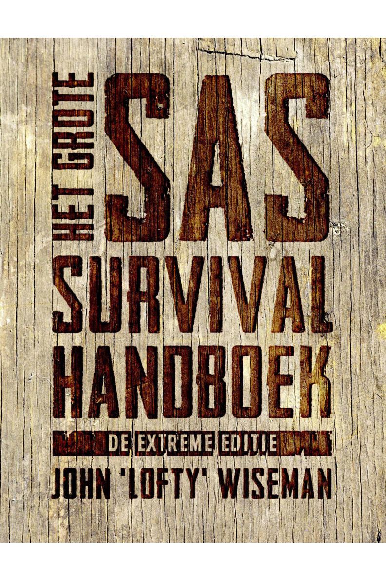 John Wiseman Het Grote SAS Survival Handboek | wehkamp John Wiseman Het Grote SAS Survival Handboek | wehkamp
