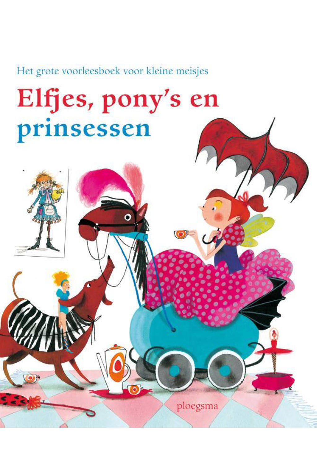 Nannie Kuiper, Jet Boeke, Angela Dol, e.a. Elfjes, pony's en prinsessen ...