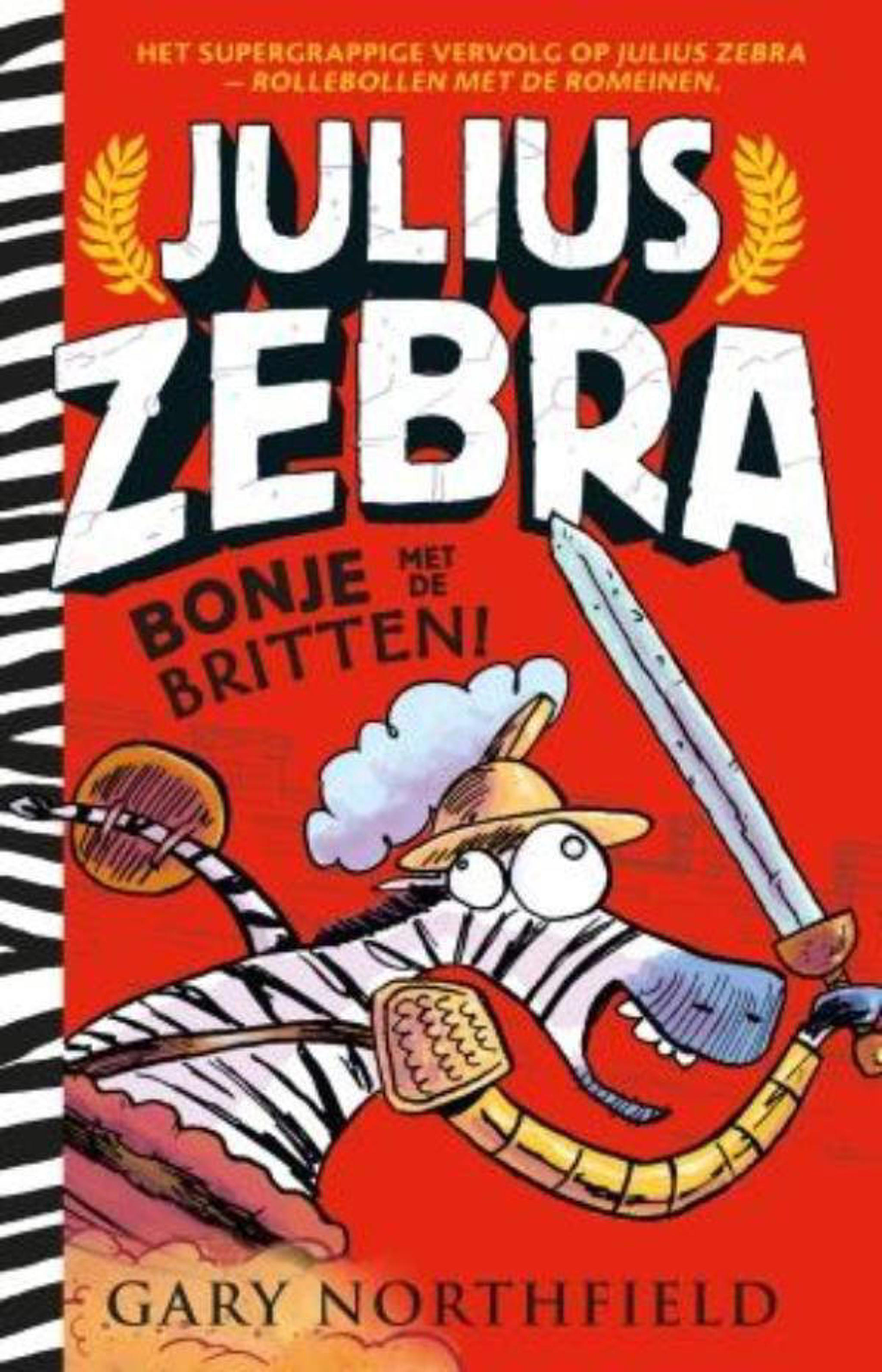 Gary Northfield Julius Zebra: Bonje met de Britten | wehkamp