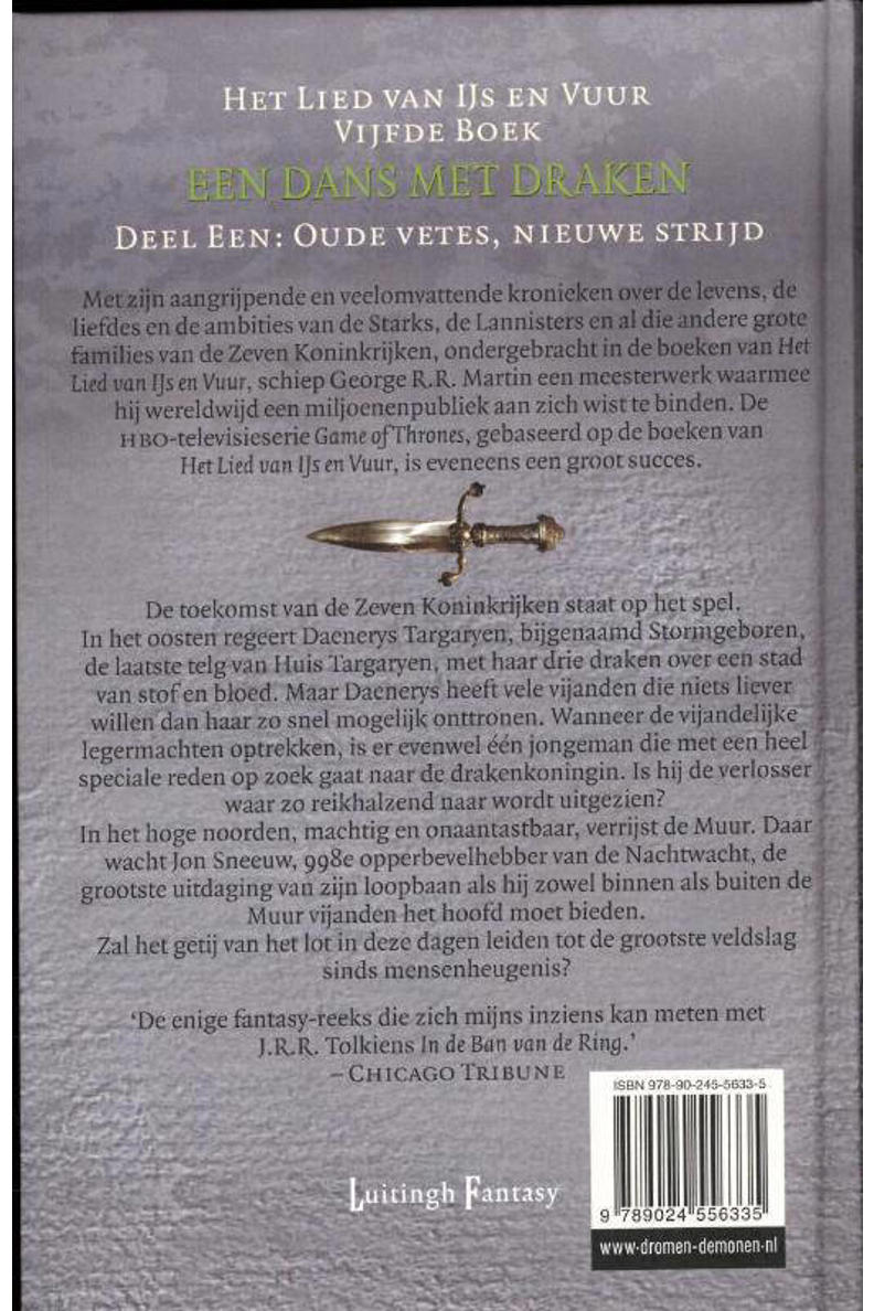 George R.R. Martin Het Lied van IJs en Vuur: Een dans met draken 1 Oude ...