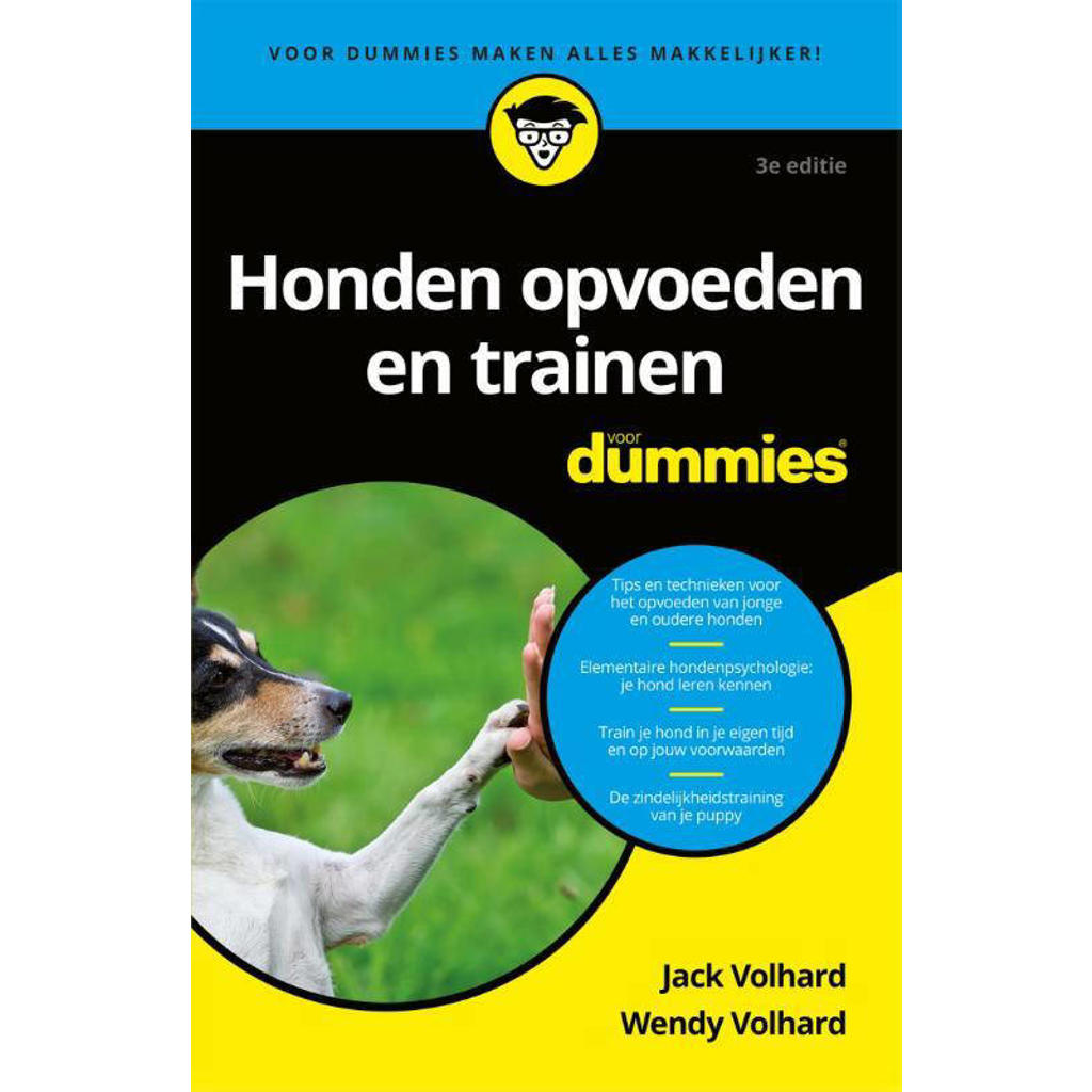 Jack Volhard en Wendy Volhard Voor Dummies: Honden opvoeden en trainen ...