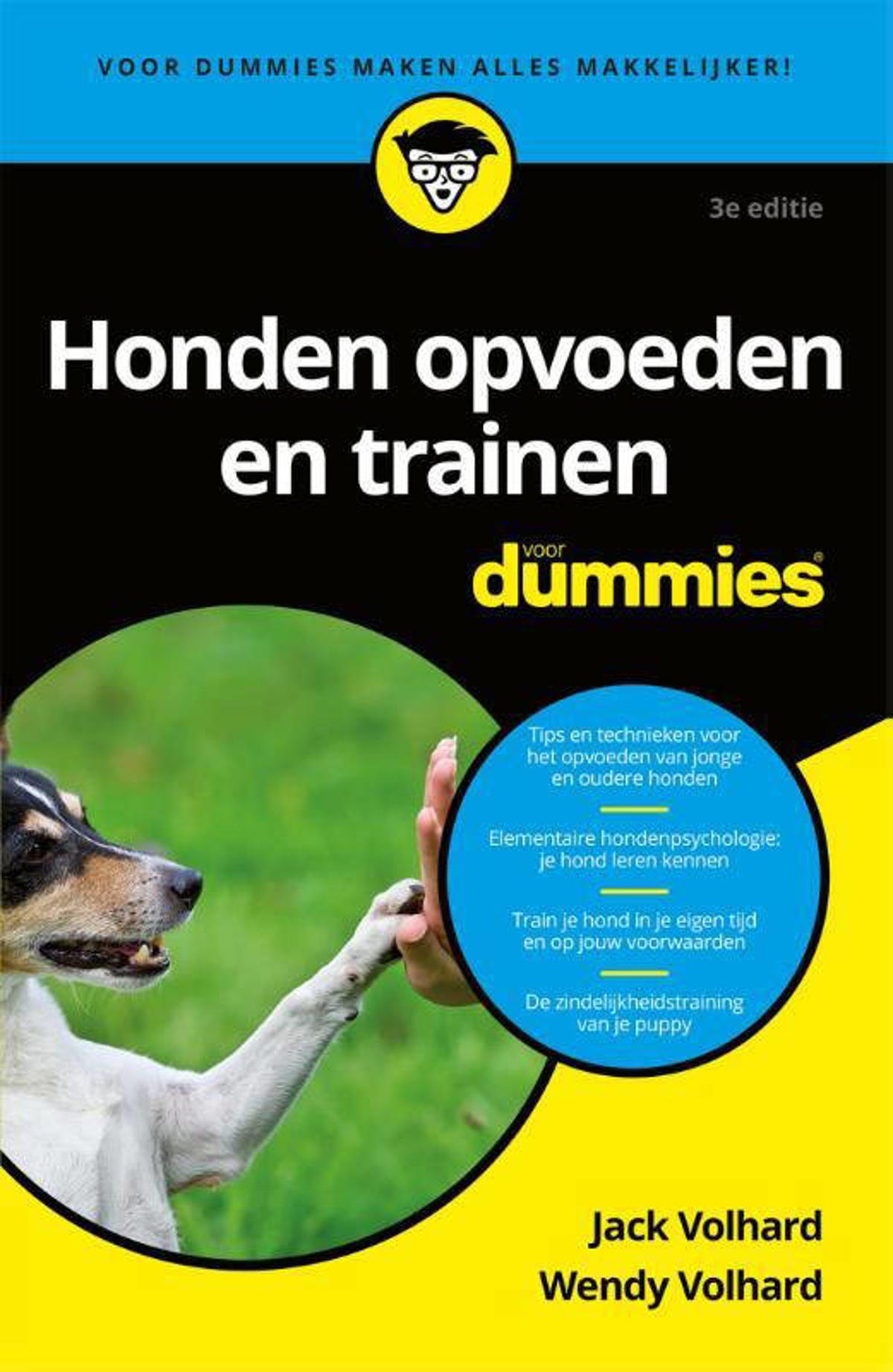 Jack Volhard en Wendy Volhard Voor Dummies: Honden opvoeden en trainen ...