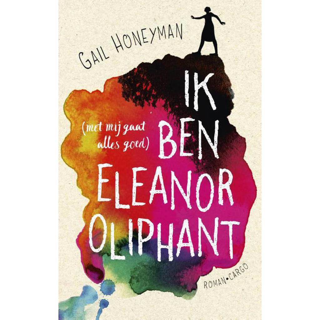 Gail Honeyman Ik ben Eleanor Oliphant | wehkamp